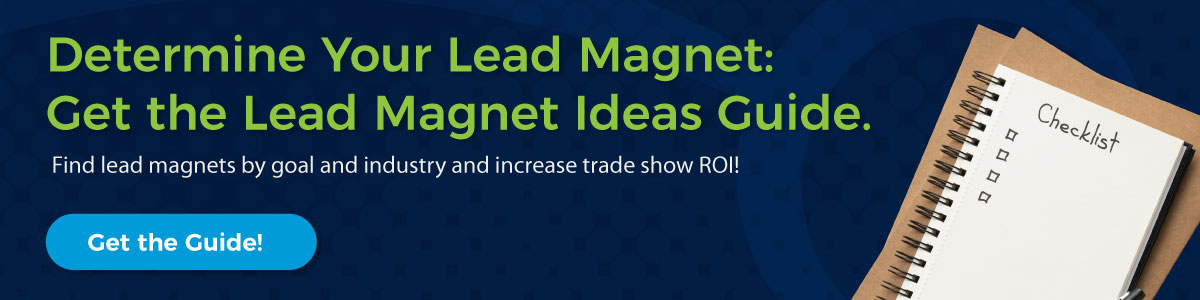 What is a Lead Magnet? Drive More Trade Show Leads in 2025