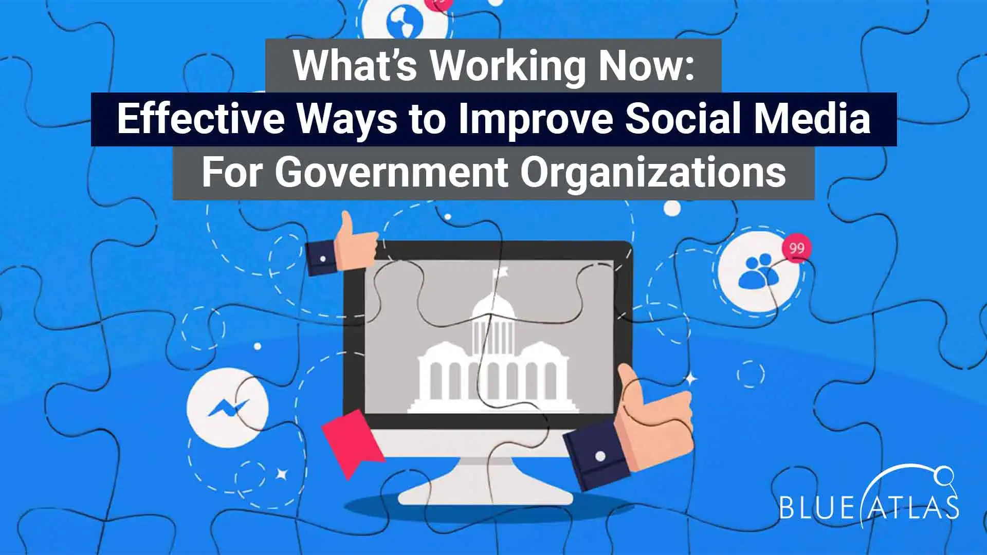 Effective Ways to Improve Social Media for Government Agencies